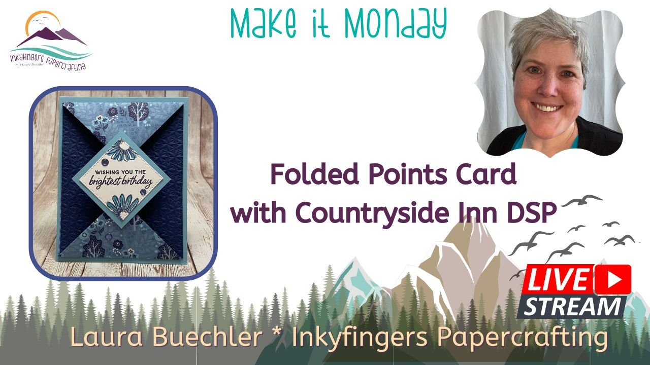 Video Tutorial: DSP Folded Points Card Inkyfingers Papercrafting